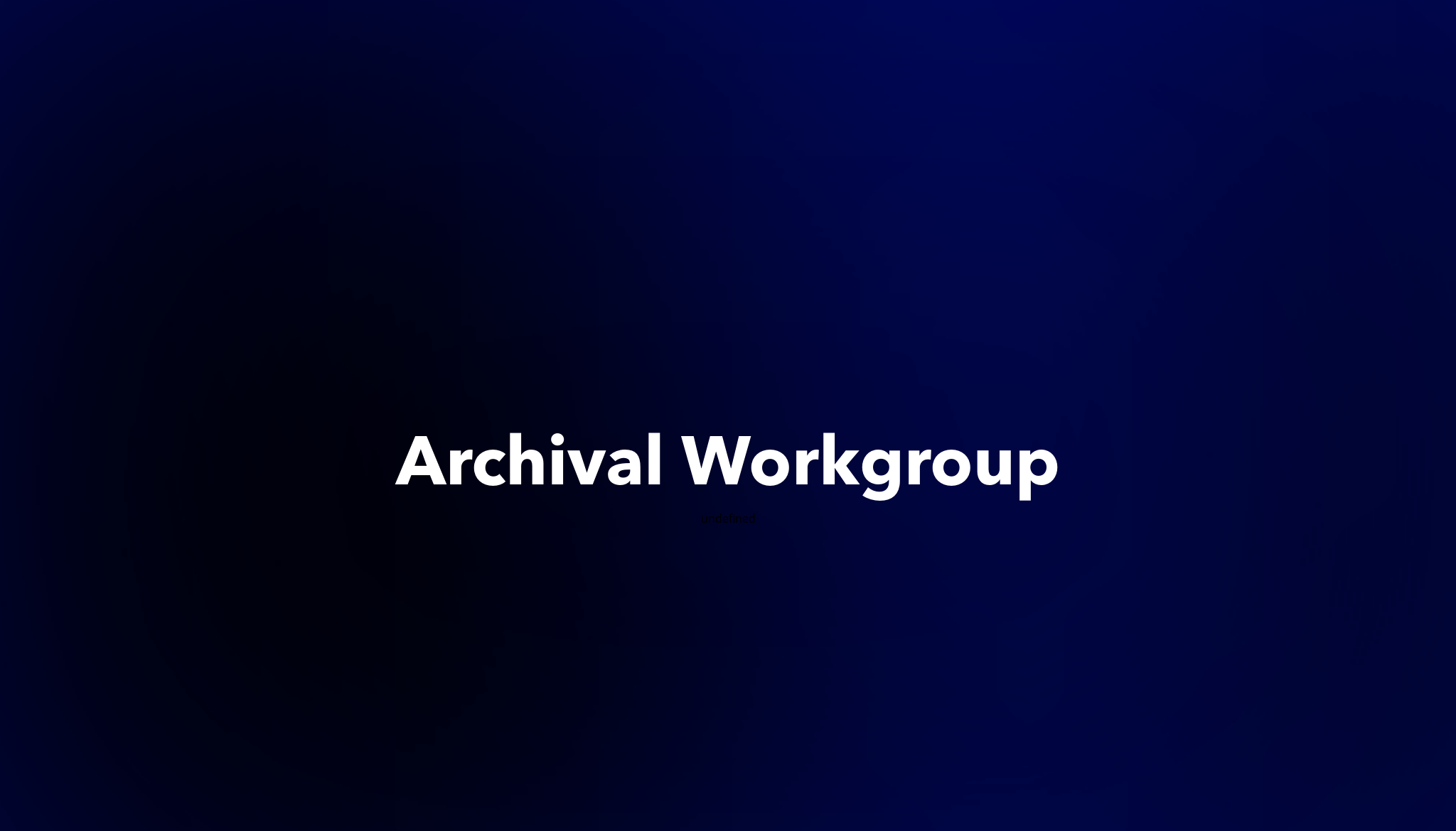 Archival Workgroup | Dework